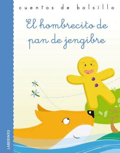 El hombrecito de pan de jengibre - Ediciones Laberinto
